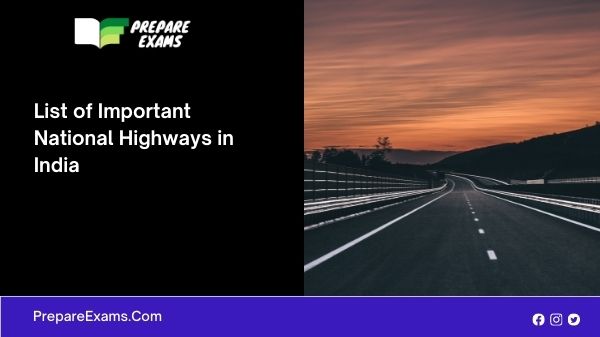 List of Important National Highways in India - EducateBee