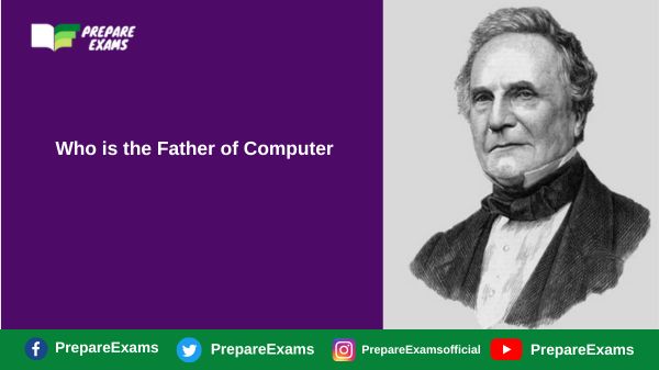 Who is the Father of Computer? - EducateBee