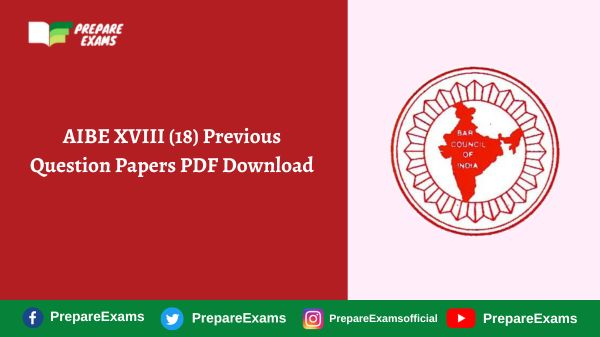 AIBE XVIII (18) Previous Question Papers PDF Download - EducateBee